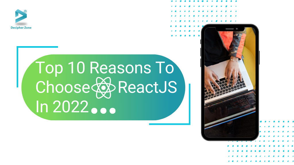 Top 10 Reasons To Choose Facebook ReactJS In 2022 Top 10 Reasons To Choose Facebook ReactJS In 2022